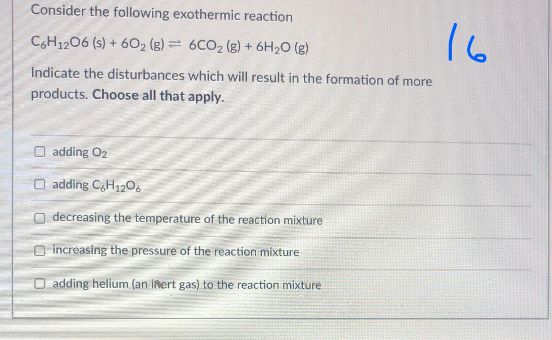 Solved Consider the following exothermic reaction C6H1206 | Chegg.com