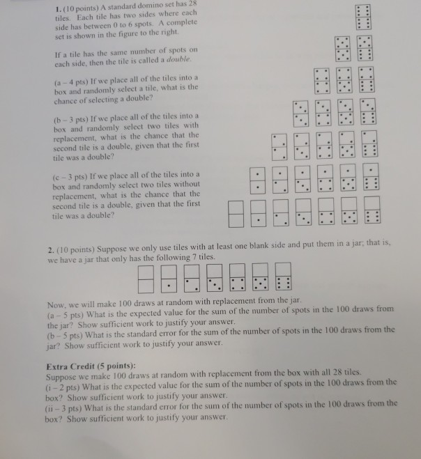 Solved 1. (10 points) A standard domino set has 28 tiles. | Chegg.com