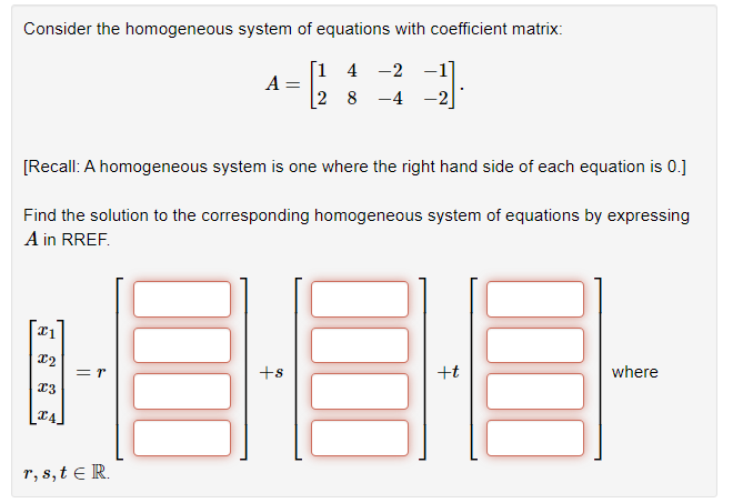 Solved Consider the homogeneous system of equations with | Chegg.com