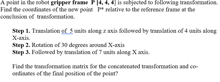 Solved point in the robot gripper frame P[4,4,4] is | Chegg.com
