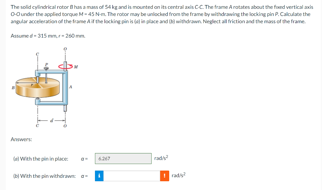 Solved The solid cylindrical rotor B has a mass of 54 kg and | Chegg.com