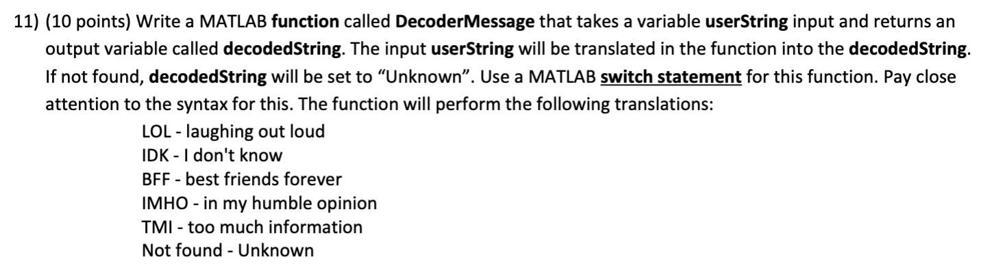 Solved 11) (10 points) Write a MATLAB function called | Chegg.com