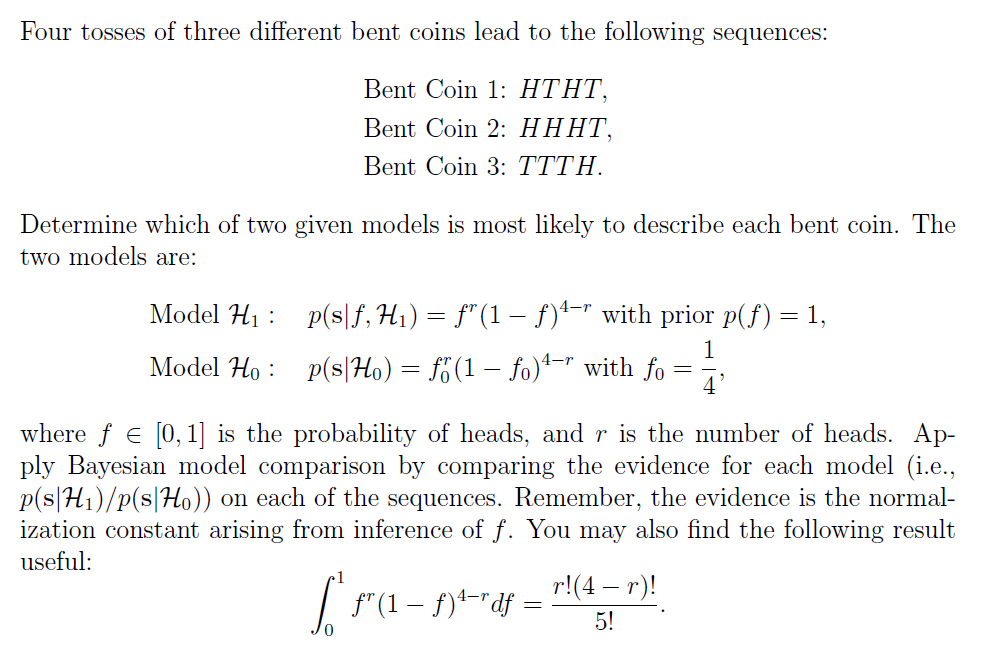 Four tosses of three different bent coins lead to the | Chegg.com