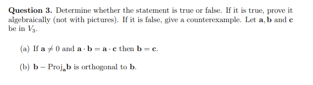 Solved Question 3. Determine whether the statement is true | Chegg.com