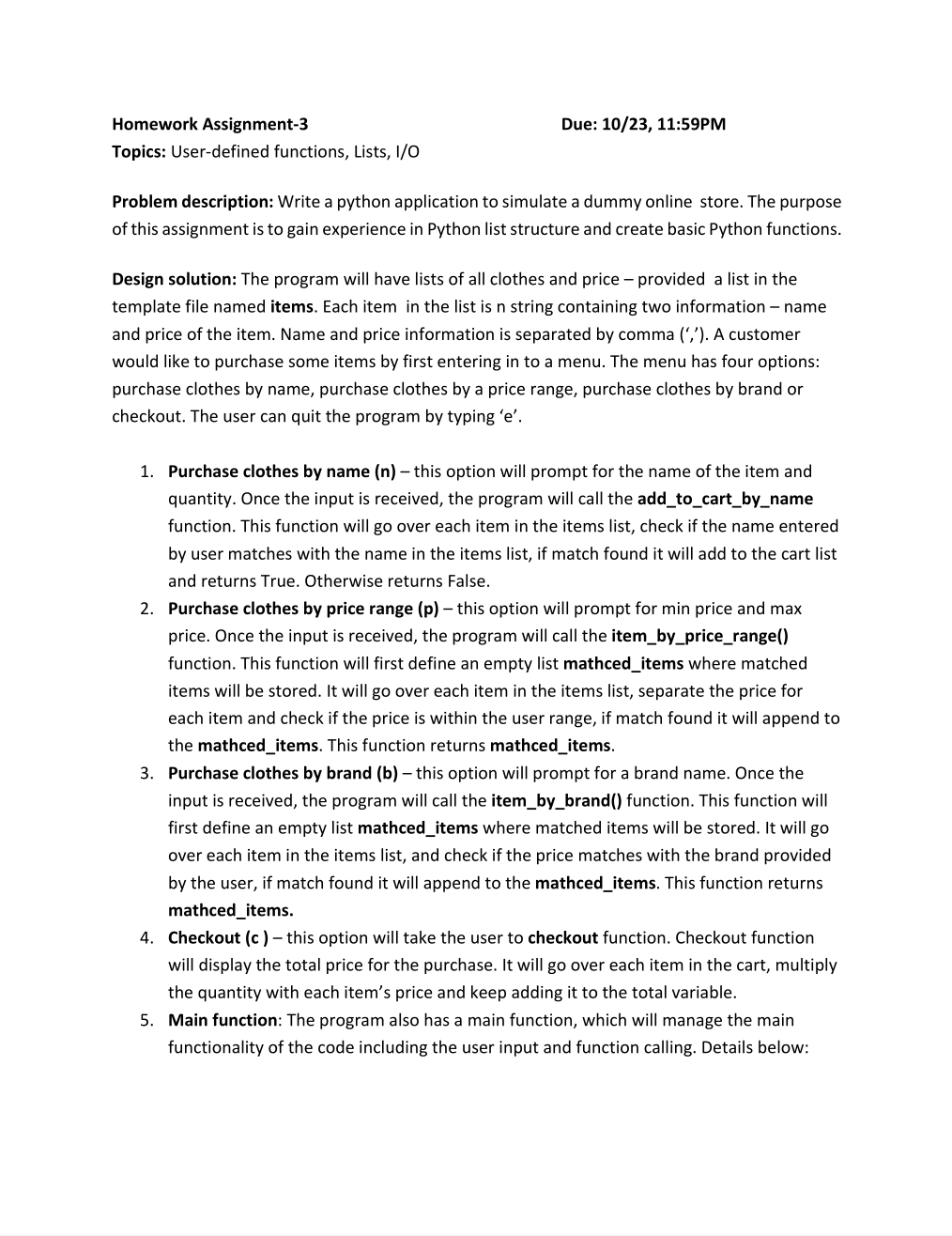 Solved Write a python application to simulate a dummy online | Chegg.com