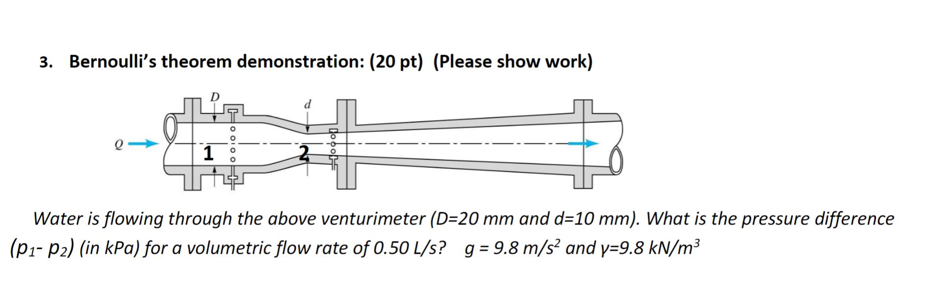 Solved 3. Bernoulli's theorem demonstration: (20 pt) (Please | Chegg.com
