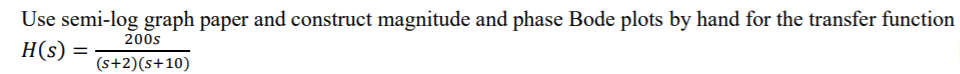 Solved Use semi-log graph paper and construct magnitude and | Chegg.com