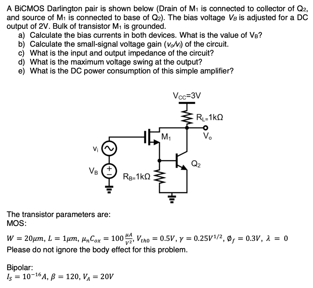 Solved A BiCMOS Darlington pair is shown below (Drain of M1 | Chegg.com