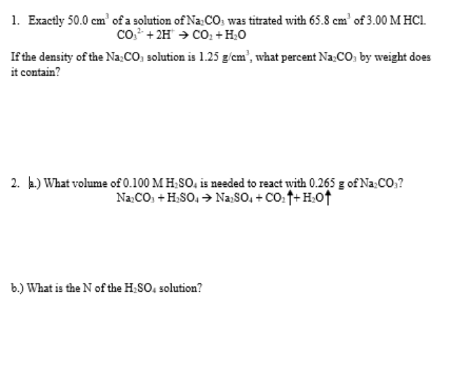 Solved 1. Exactly 50.0 cm3 of a solution of Na2CO3 was | Chegg.com
