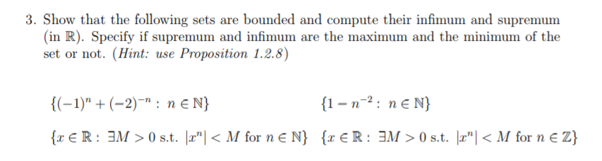 Solved 3. Show that the following sets are bounded and | Chegg.com