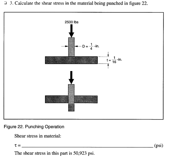 Solved 3 3. Calculate the shear stress in the material being | Chegg.com