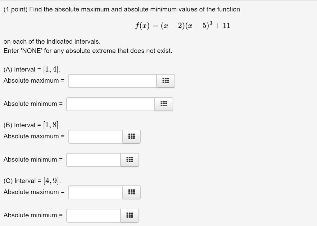 Solved (1 point) Find the absolute maximum and absolute | Chegg.com