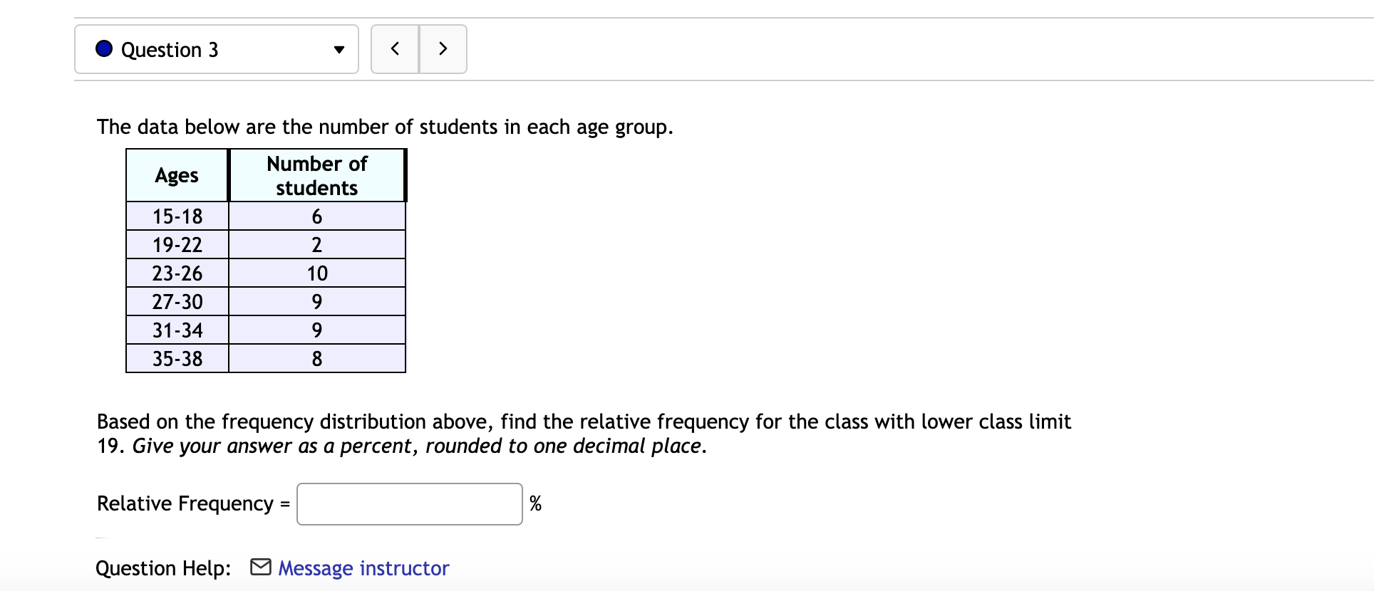 Solved The data below are the number of students in each age | Chegg.com
