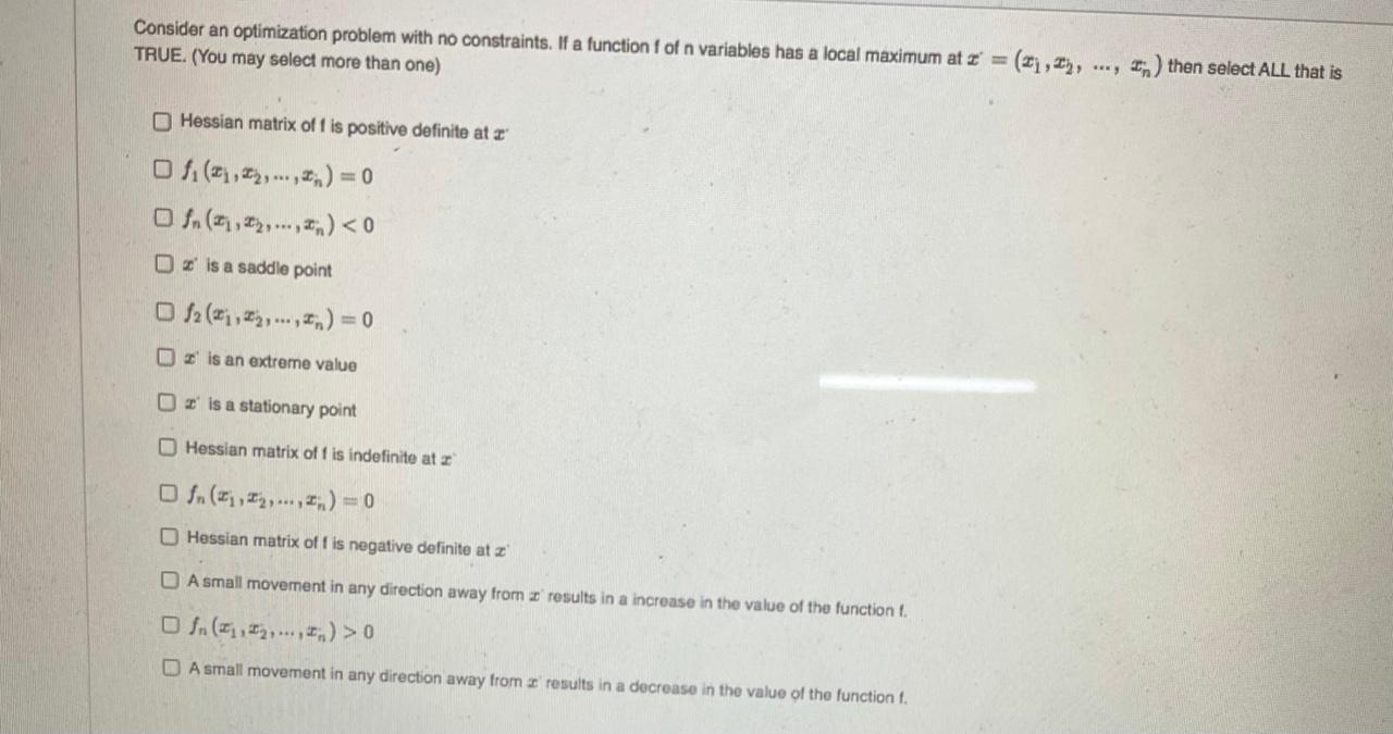 Solved Consider an optimization problem with no constraints. | Chegg.com