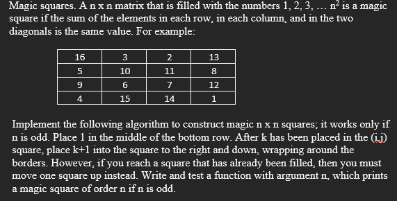 Solved Magic squares. Anxn matrix that is filled with the | Chegg.com
