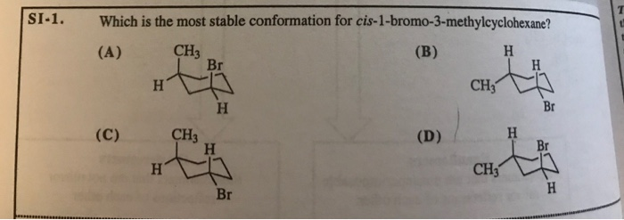 Solved SI-1. Which is the most stable conformation for | Chegg.com