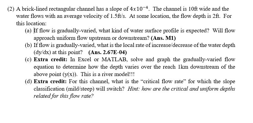 Solved (2) A brick-lined rectangular channel has a slope of | Chegg.com