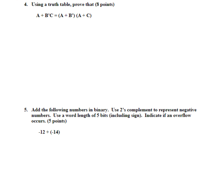 Solved 4. Using a truth table, prove that (8 points) A+B'C | Chegg.com