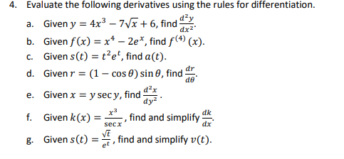 Solved 4. Evaluate the following derivatives using the rules | Chegg.com
