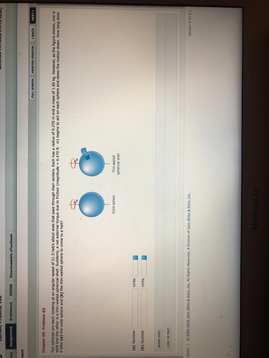 Solved Chapter 09, Problem 83 Two spheres are each rotating | Chegg.com