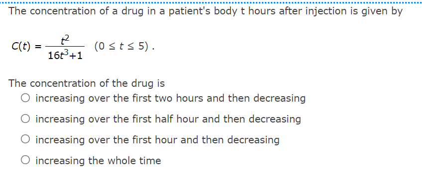 Solved The concentration of a drug in a patient's body t | Chegg.com