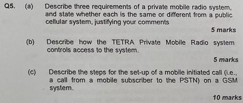 Solved (a) Describe three requirements of a private mobile | Chegg.com