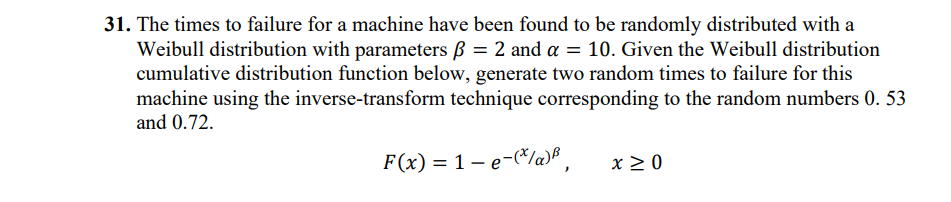Solved 1. The times to failure for a machine have been found | Chegg.com