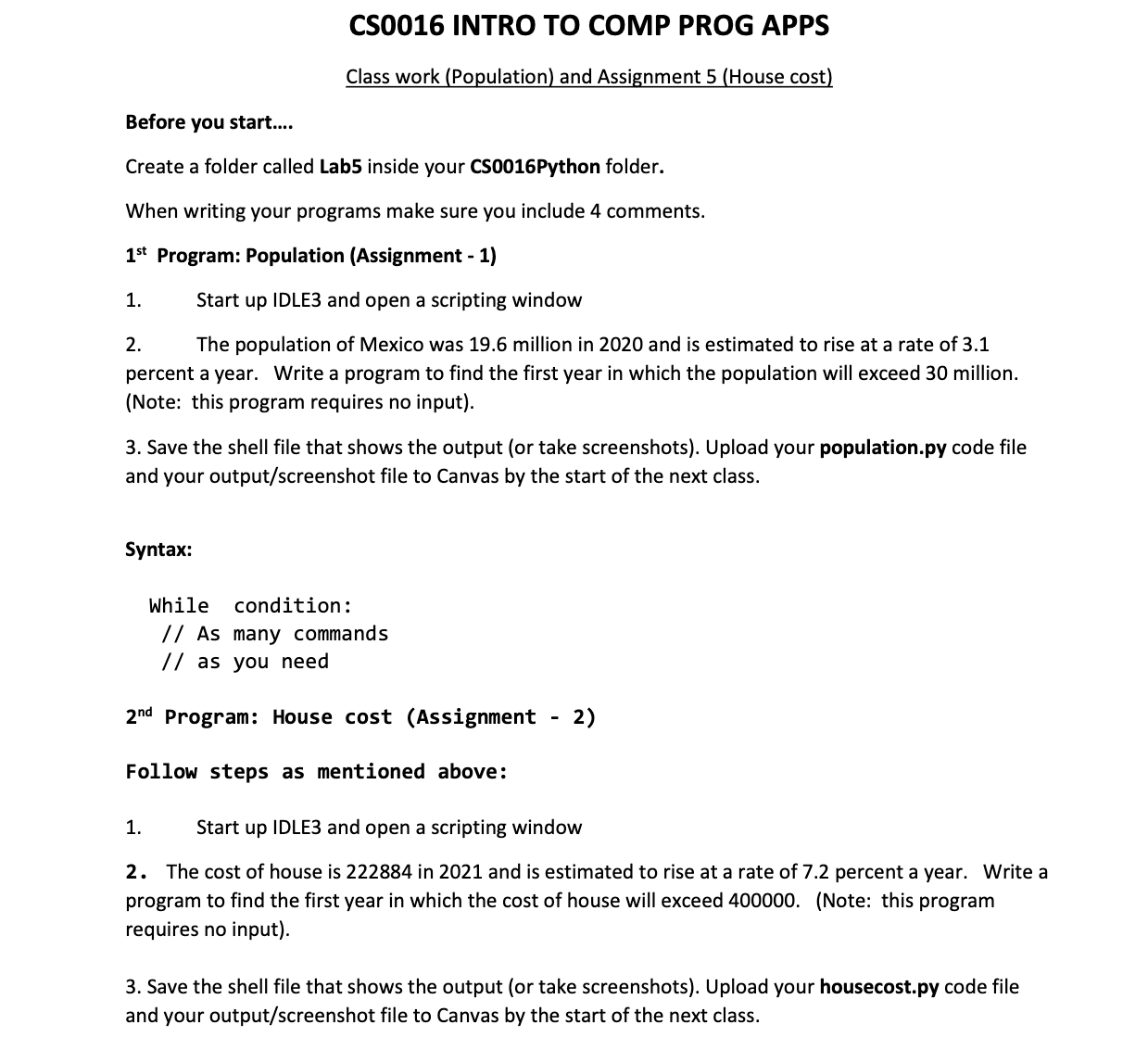 Solved Class work (Population) and Assignment 5 (House cost) | Chegg.com
