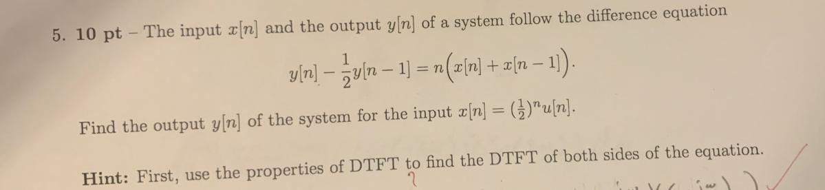 Solved 5. 10 pt - The input x[n) and the output y[n] of a | Chegg.com