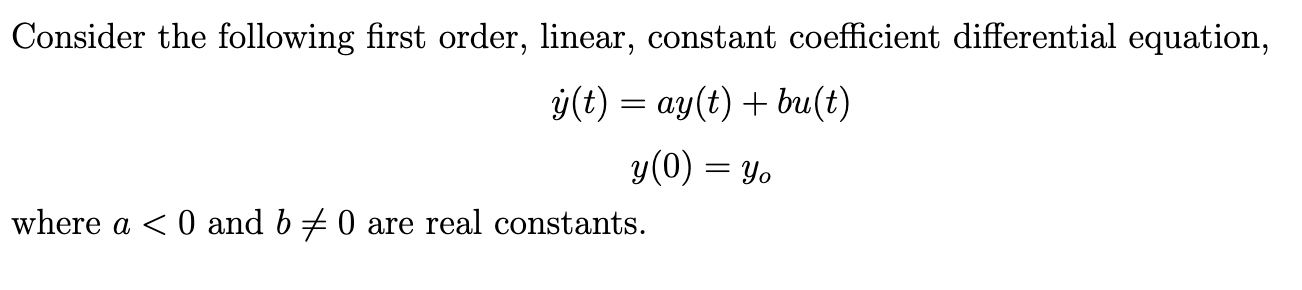 Consider the following first order, linear, constant | Chegg.com