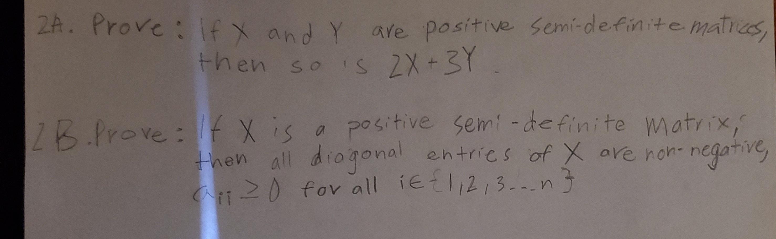 Solved ZA. Prove: lfy andy are positive semi-definite | Chegg.com