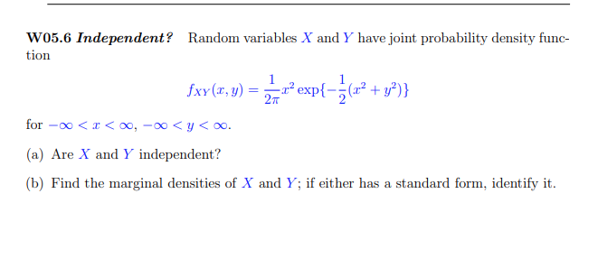 Solved W05.6 Independent? Random variables X and Y have | Chegg.com