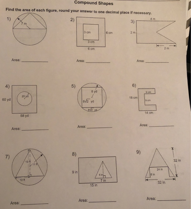 Solved Compound Shapes Find the area of each figure, round | Chegg.com