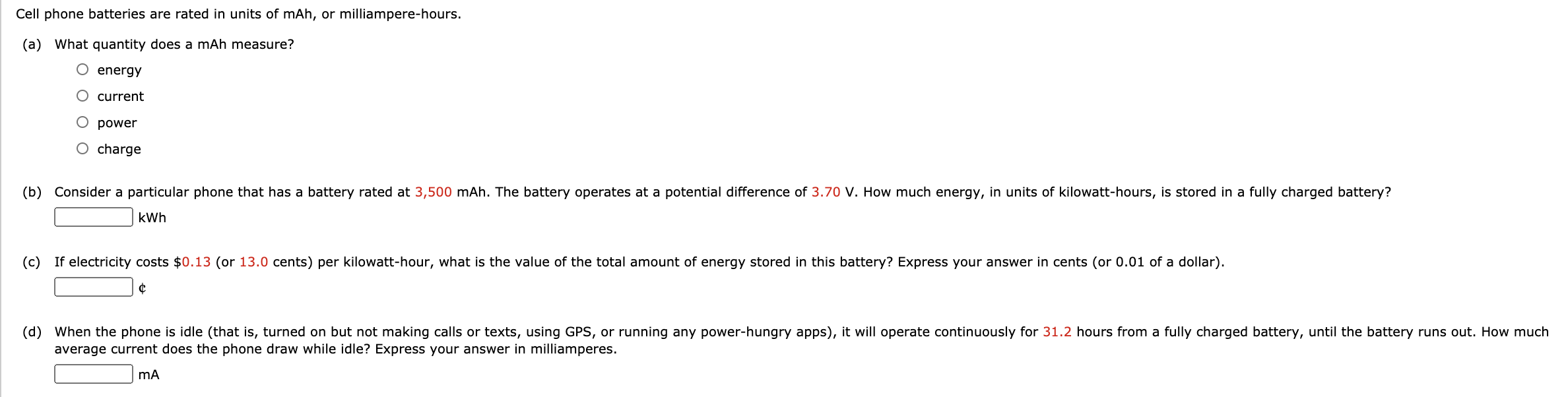 Solved Cell phone batteries are rated in units of mAh, or | Chegg.com