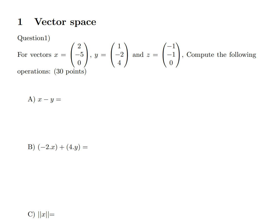Solved D) For scalar α = −2 and vectors x and y, show that | Chegg.com