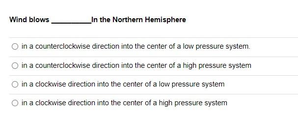 Solved Wind blows In the Northern Hemisphere in a | Chegg.com