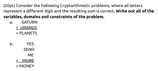 Solved (20pt) Consider the following Cryptarithmetic | Chegg.com