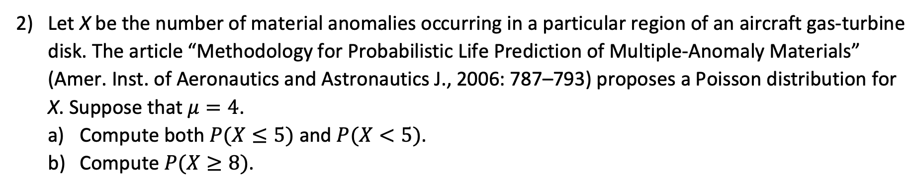 Solved 2) Let X be the number of material anomalies | Chegg.com