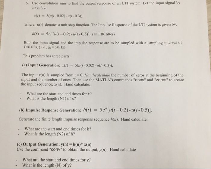 Solved Use convolution sum to find the output response of an | Chegg.com