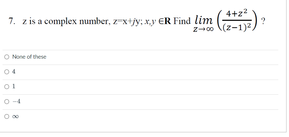 Solved 7. z is a complex number, z=x+jy;x,y∈R Find | Chegg.com