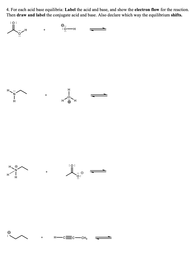 Solved 4. For each acid base equilibria: Label the acid and | Chegg.com
