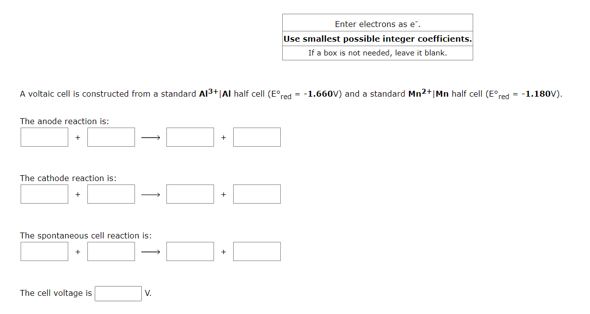 Solved The anode reaction is: The cathode reaction is: The | Chegg.com