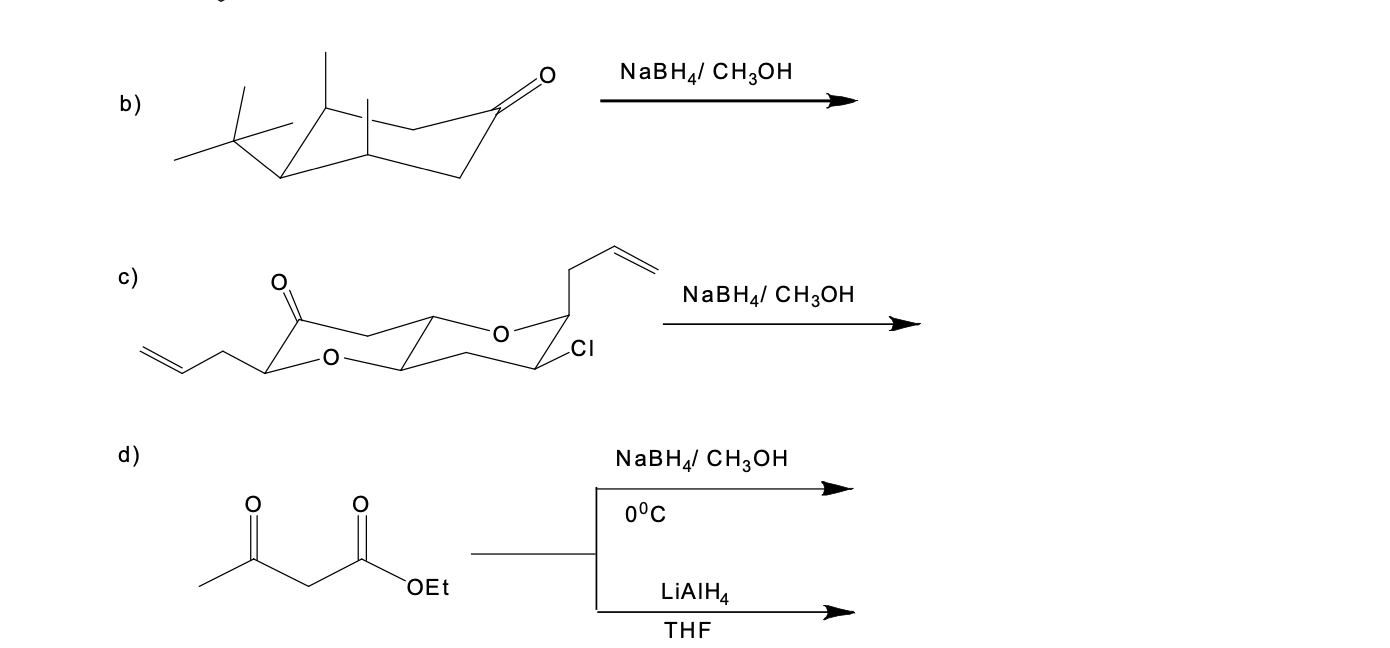 Solved b) NaBH4/CH3OH c) | Chegg.com