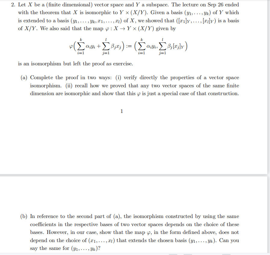 Solved 2. Let X be a (finite dimensional) vector space and Y | Chegg.com