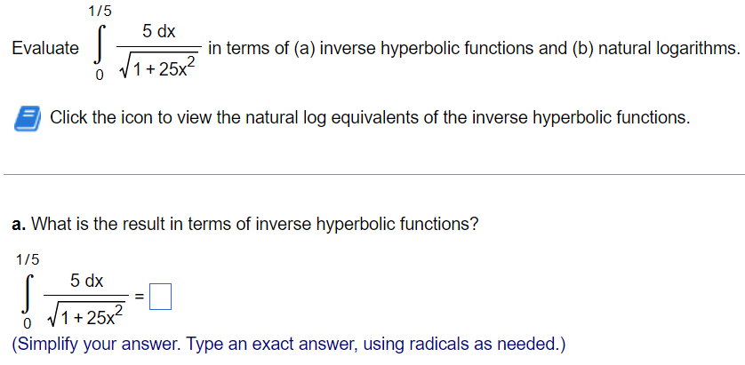 Solved Evaluate ∫01+25x25dx in terms of (a) inverse | Chegg.com