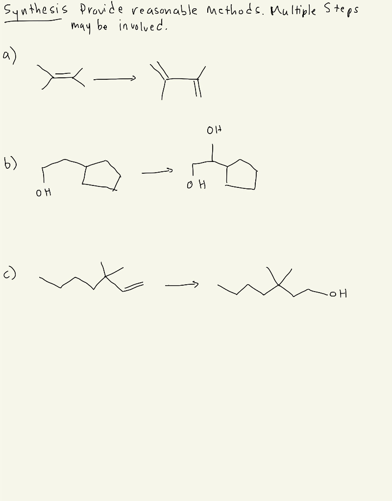 Solved Synthesis Provide reasonable methods. Multiple Steps | Chegg.com