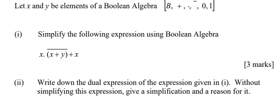 Solved Let x and y be elements of a Boolean Algebra B, +,'; | Chegg.com