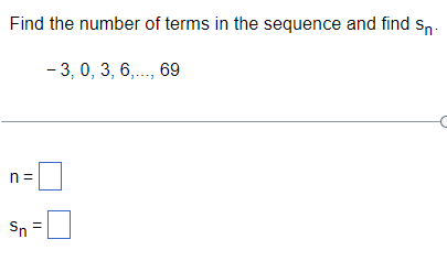 Solved Find the sum, sn, and common difference, d, of the | Chegg.com
