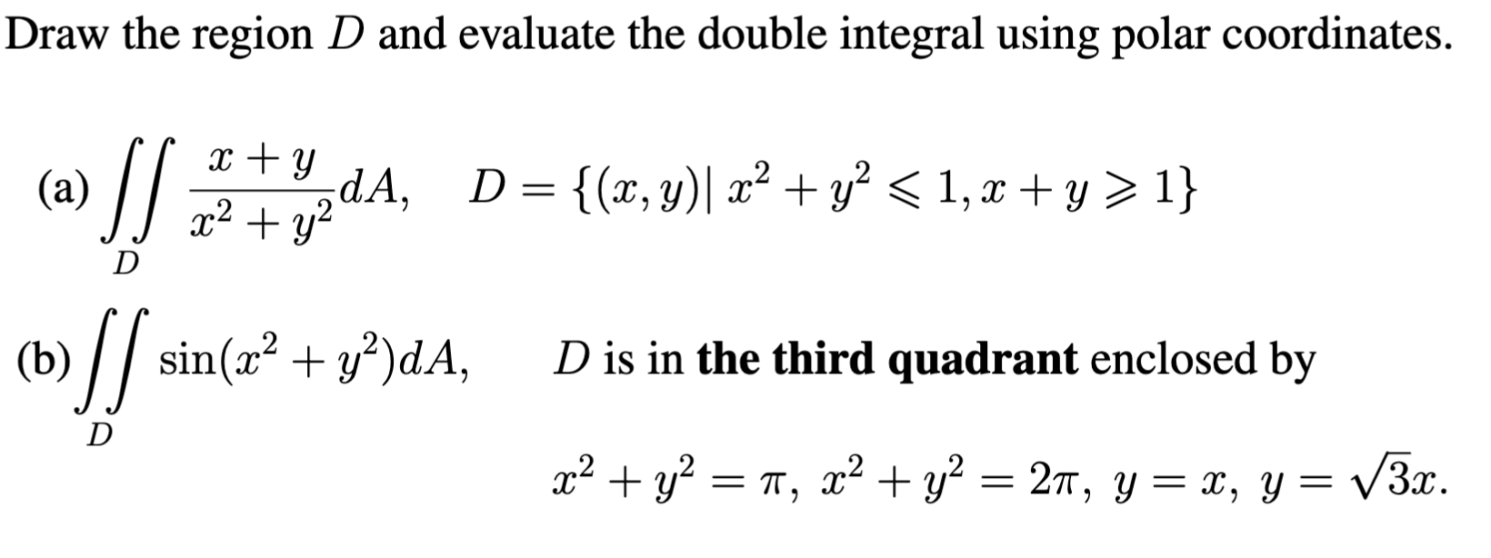 Solved Draw the region D and evaluate the double integral | Chegg.com