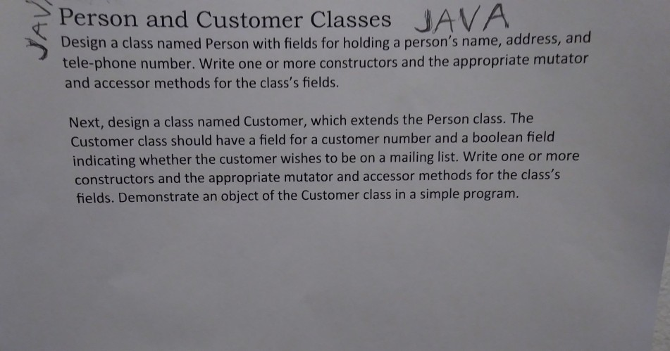Solved Person And Customer Classes Java Design A Class Named